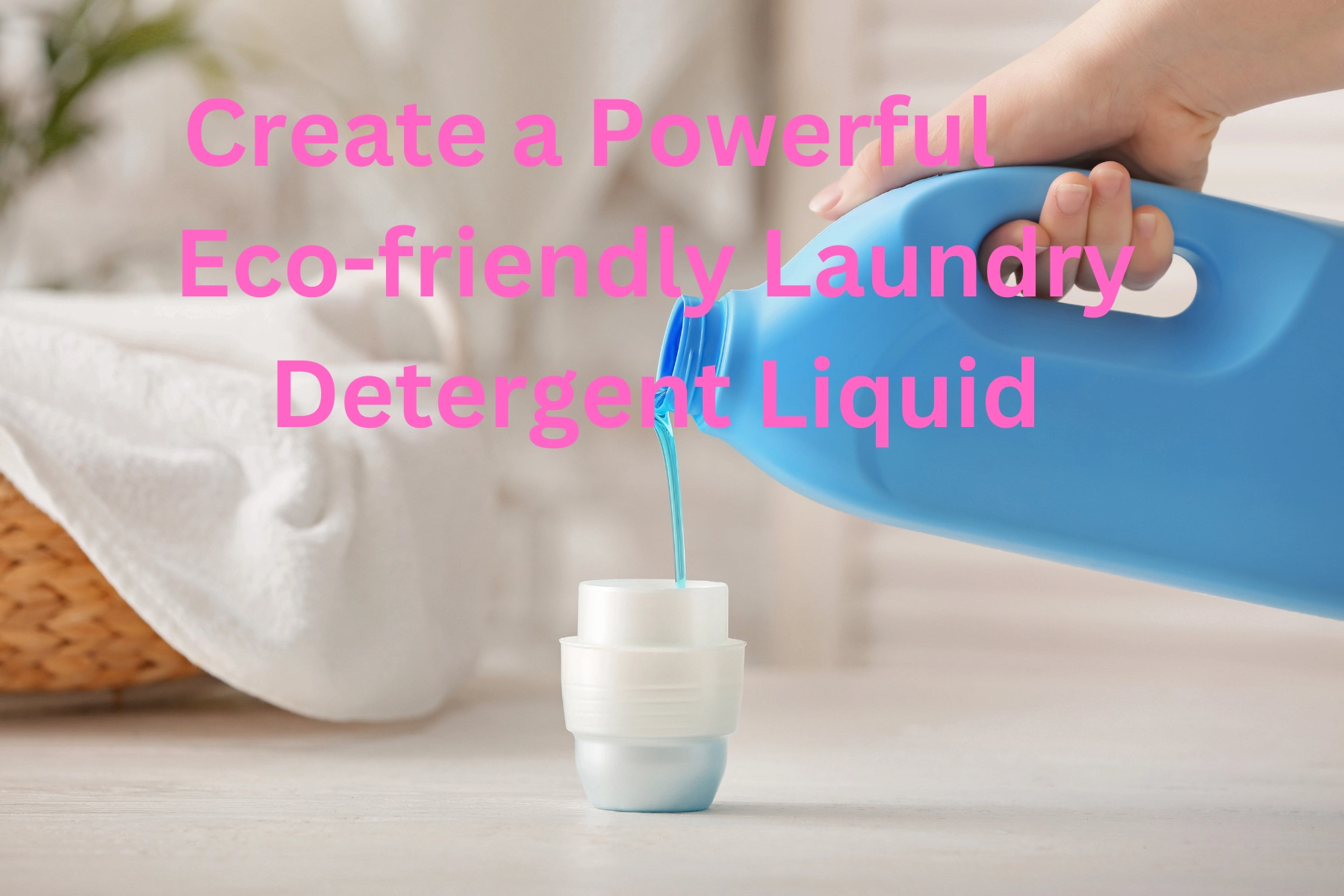 Create Powerful Eco-Friendly Liquid Detergent with AEO-9: A Complete Guide